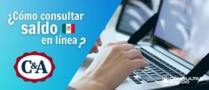 Guía completa para consultar saldo C&A en línea fácil y rápido - saldo